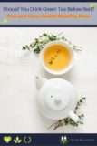 Should You Drink Green Tea Before Bed? Pros and Cons Explained - For ...